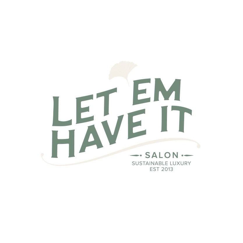 Let Em Have It Salon